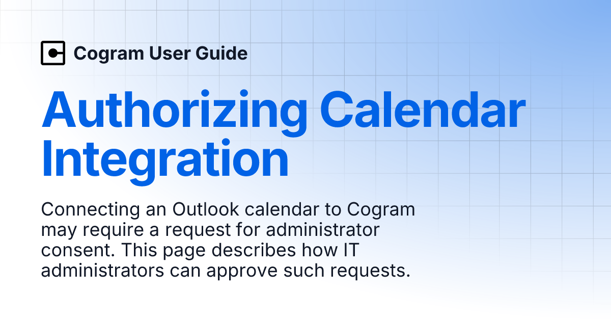 Authorizing Calendar Integration | Cogram User Guide