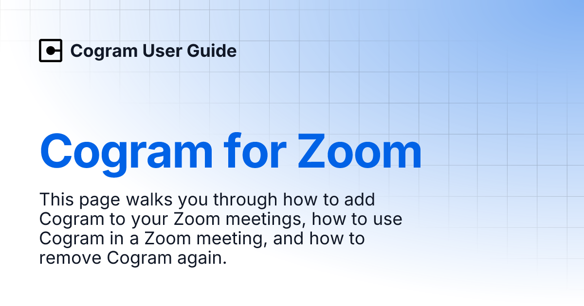 Cogram for Zoom | Cogram User Guide