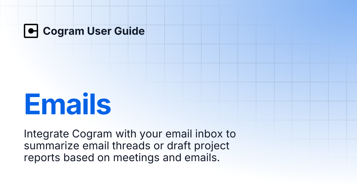 Emails | Cogram User Guide